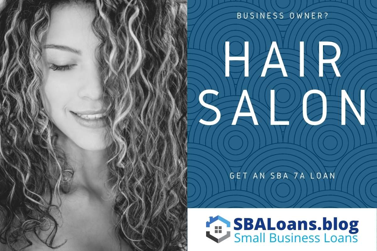 SBA 7a Loans for Starting a Hair Salon Business - SBA Loans Blog