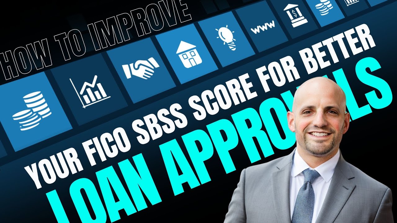 Improve Your FICO SBSS Score for Better Loan Approvals with SBA ...